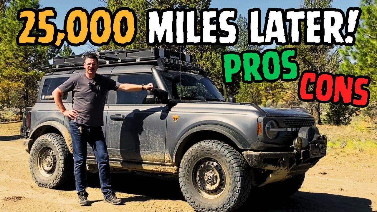 2 Year / 25,000 Mile Review Of My Bronco - Bronco Nation