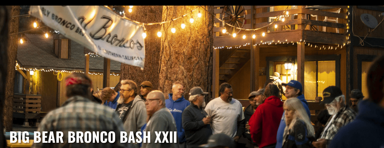 Big Bear Bronco Bash XXII - Bronco Nation